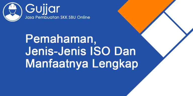 Pemahaman Jenis-Jenis ISO Dan Manfaatnya Lengkap - Gujjar.org